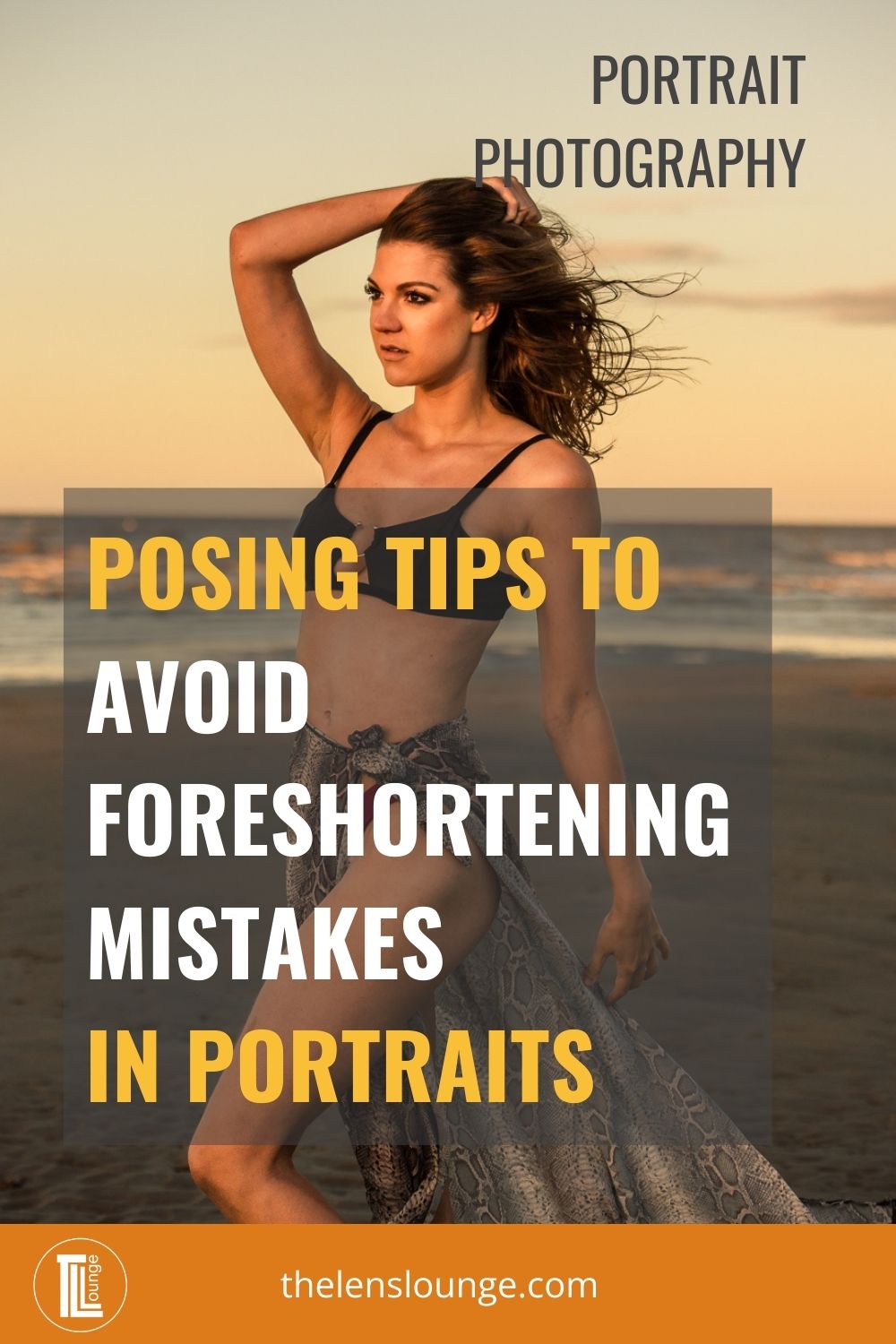 Posing tips (foreshortening mistakes that lead to unflattering portraits)