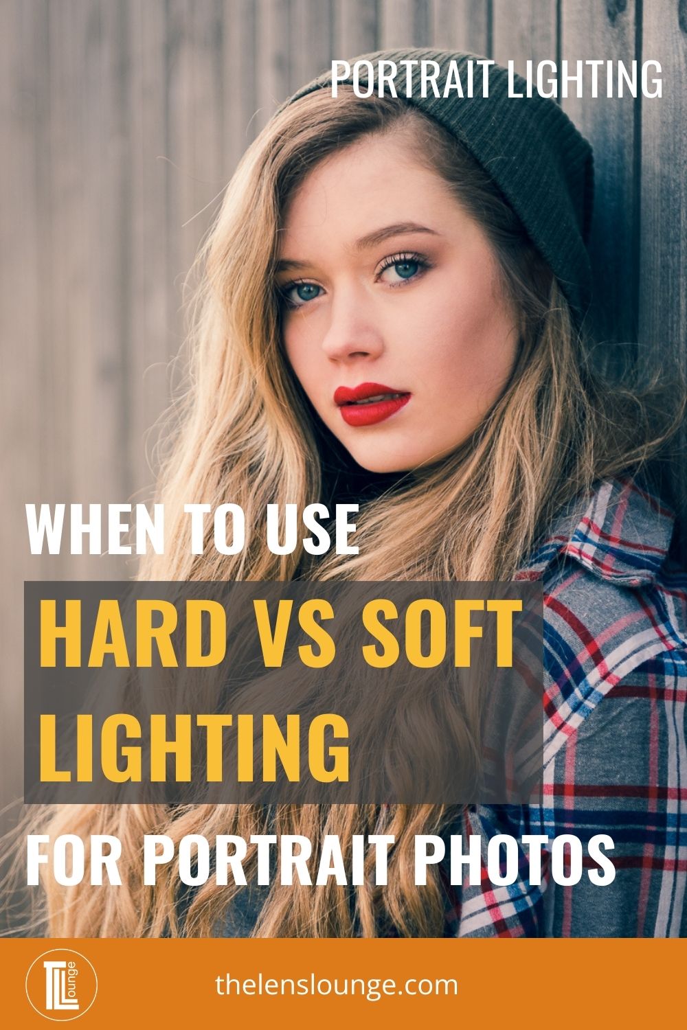 Hard light vs soft light (when and how to use both types of lighting)